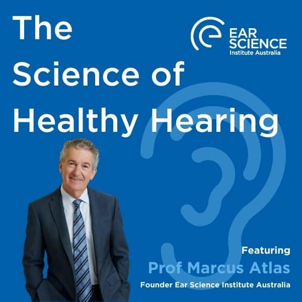 Science of healthy hearing podcast
